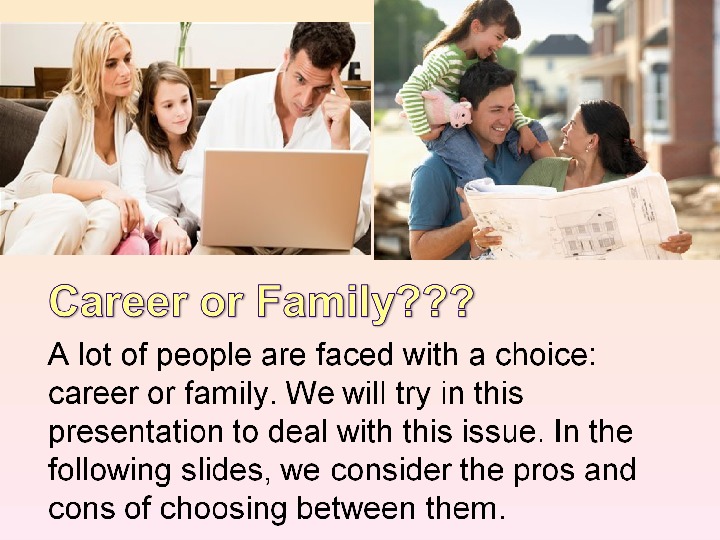CAREER OR FAMILY? Project by students of group