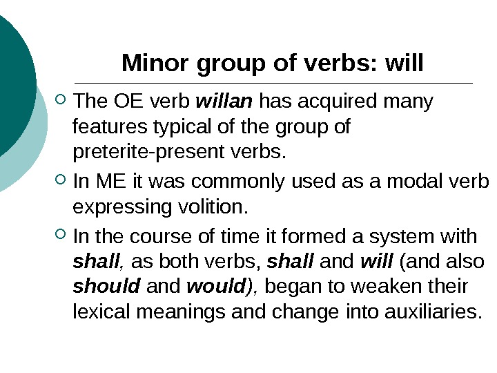 Changes in the verbal system in Middle English