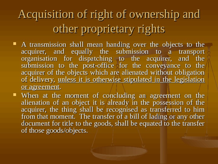 CIVIL LAW Lecture 12 Acquisition of right