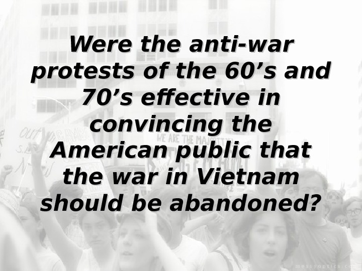 Antiwar Protests of the 1960’s and 1970’s