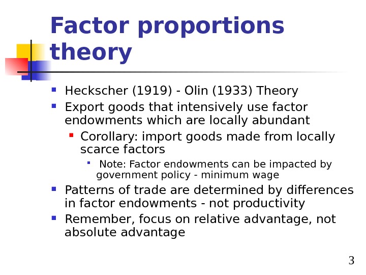 The Theory of Factor Proportions Lecture 5