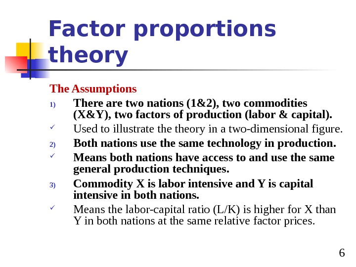 The Theory of Factor Proportions Lecture 5