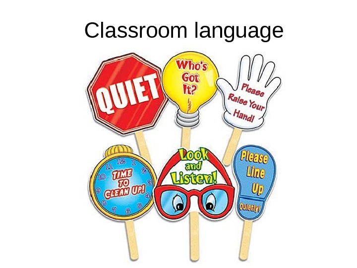 Classroom language Match words and pictures: a.