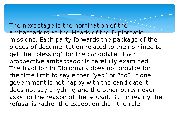 Establishment of the Diplomatic Relations. The