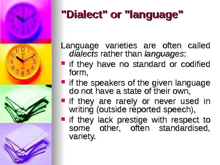 Dialects of English Dr. C. George Boeree