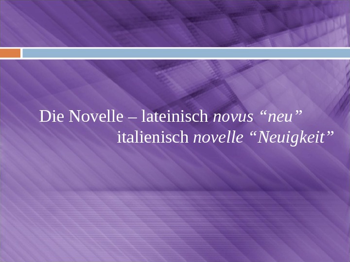 Презентация die Novelle