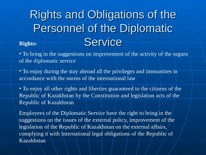DIPLOMATIC SERVICE Presented by Associate Professor Begaliev N.