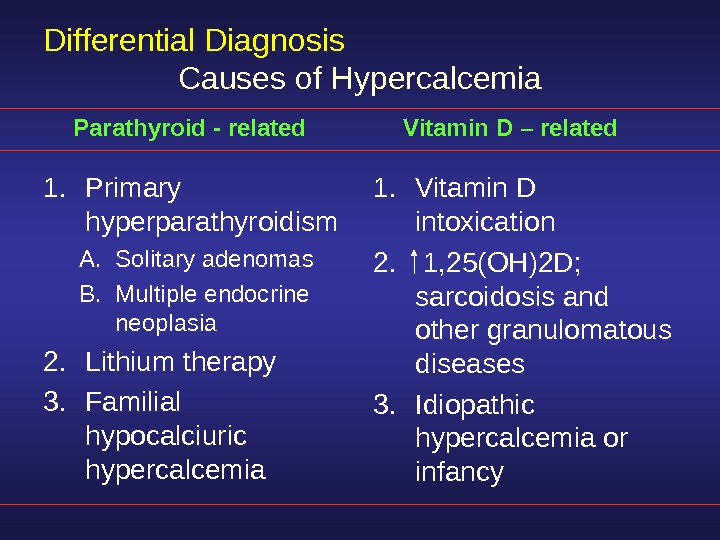 DISORDERS OF THE PARATHYROID GLANDS Disorders of