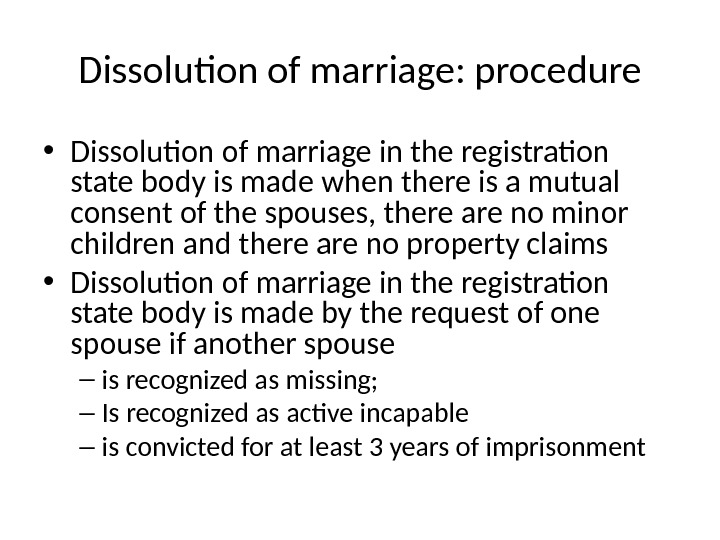 Презентация dissolution and voidance of marriage