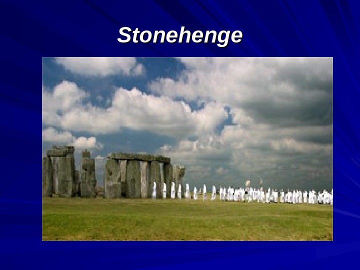 HISTORICAL BACKGROUND OF THE UK (Ancient Britain