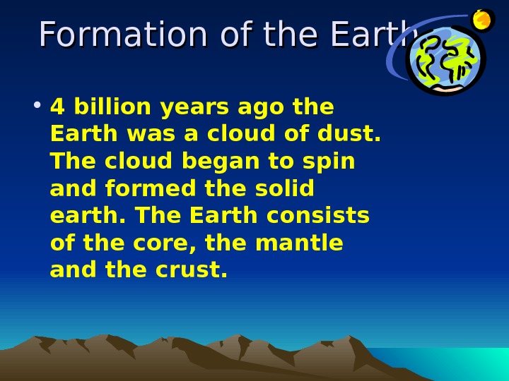 The structure of the Earth! Formation of