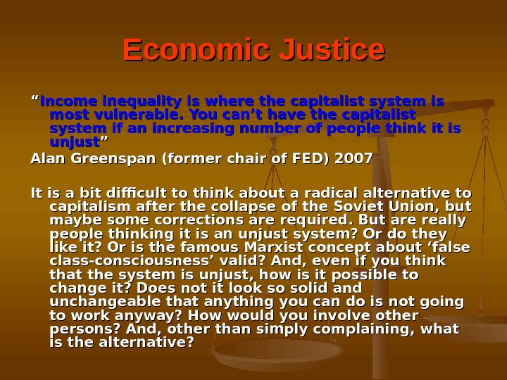 Economic Justice Main Sources: — Mac. Kinnon, Chapter