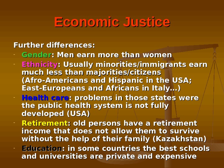Economic Justice Main Sources: — Mac. Kinnon, Chapter