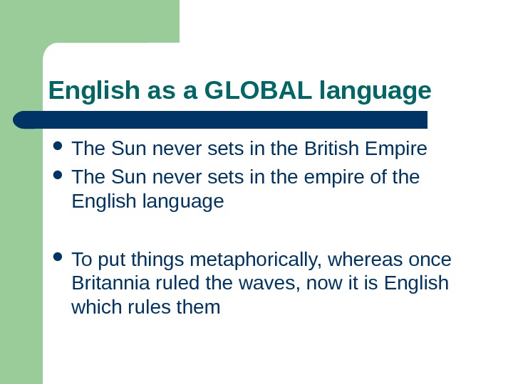 English as a GLOBAL language World English