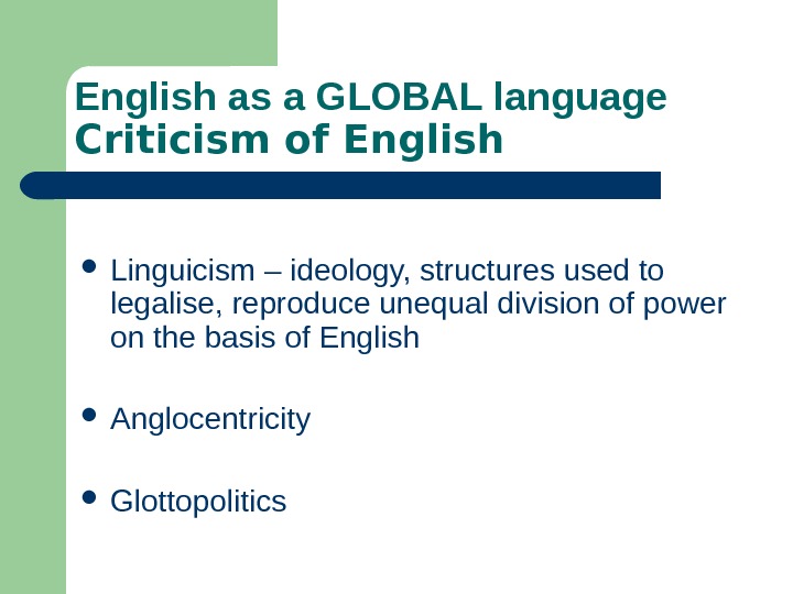 English as a GLOBAL language World English