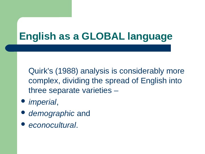 English as a GLOBAL language World English