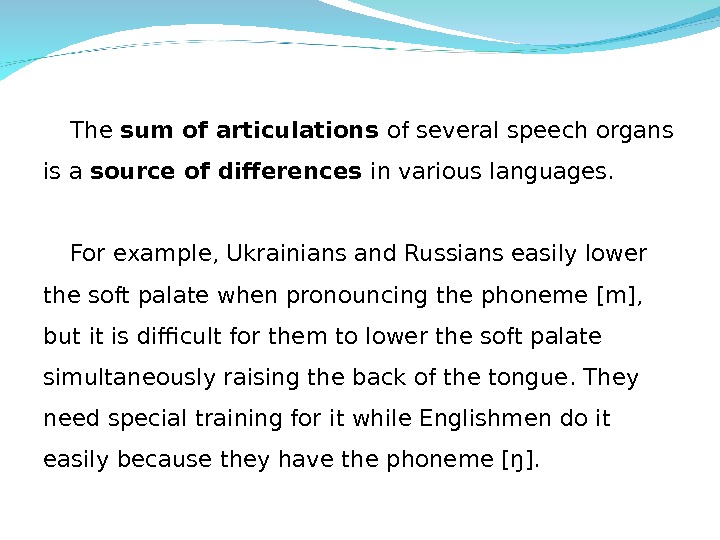 The Phonetic Structure of Language
