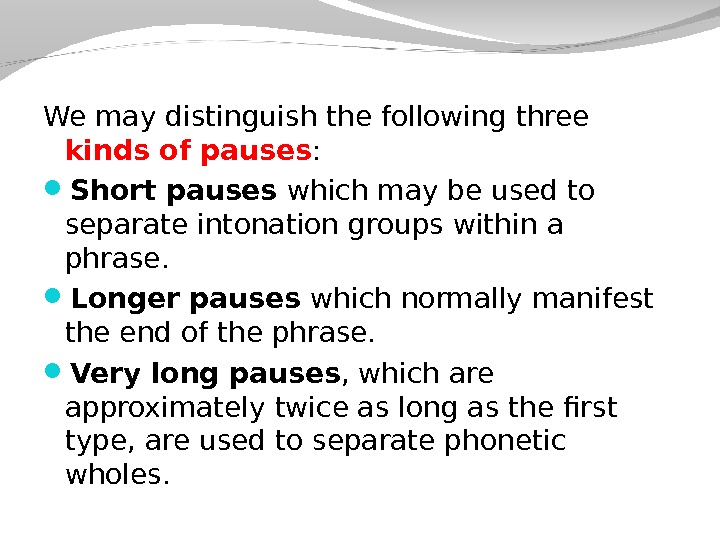 Intonation: Definition, Approaches, Functions. •