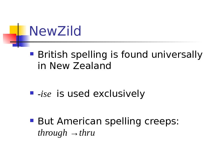 World Englishes Variants of English Australian English