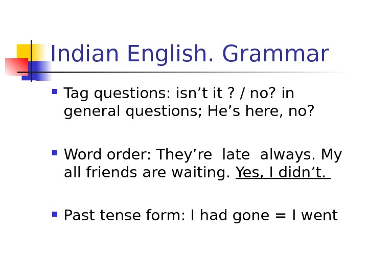 World Englishes Variants of English Australian English