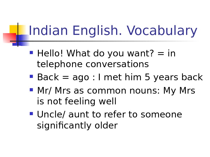 World Englishes Variants of English Australian English