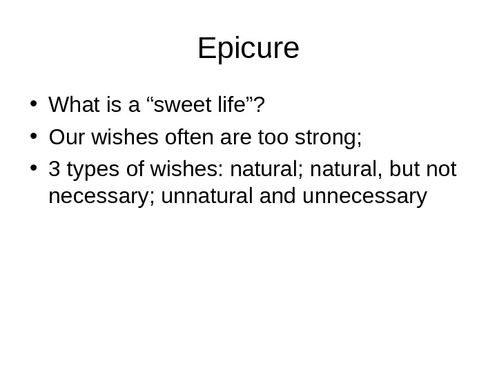 Ethical thought of the Ancient Greece Socrates, Cynics,