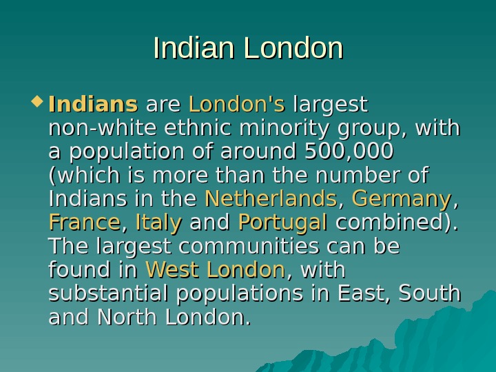 Ethnic communities in London, their traditions and culture