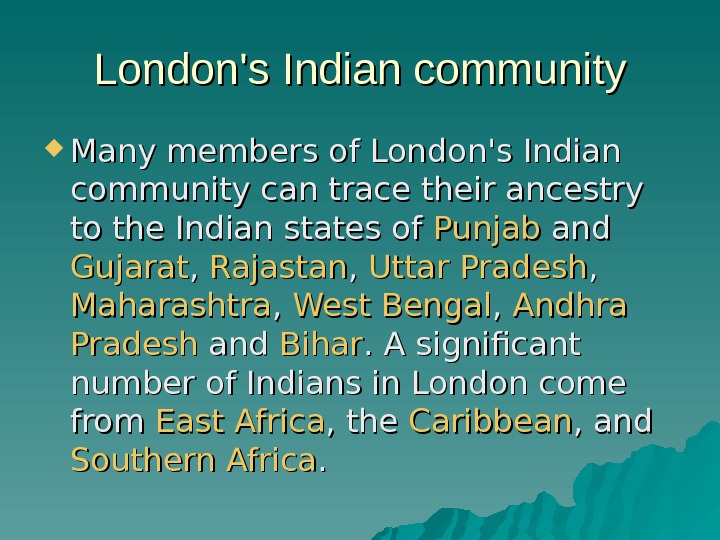 Ethnic communities in London, their traditions and culture