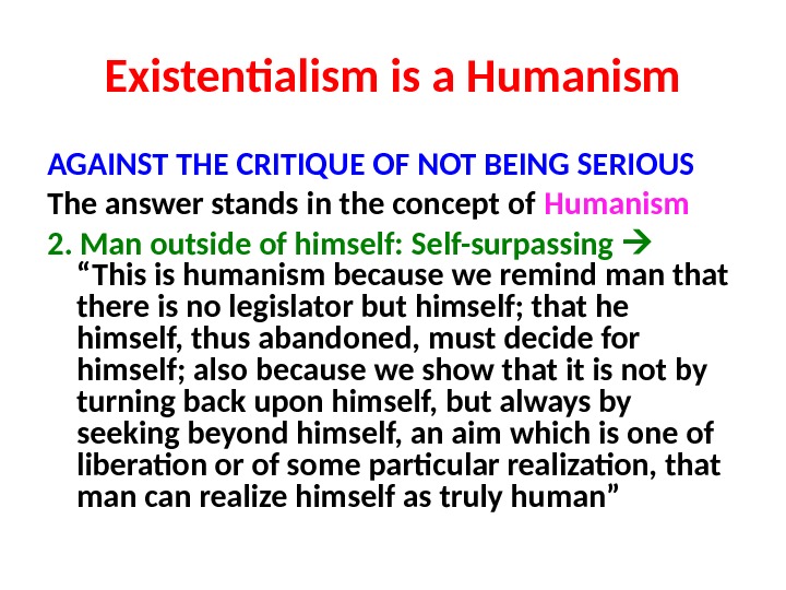 Презентация existentialism is a humanism