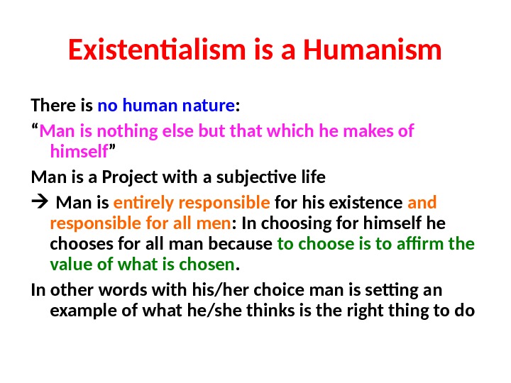 Презентация existentialism is a humanism