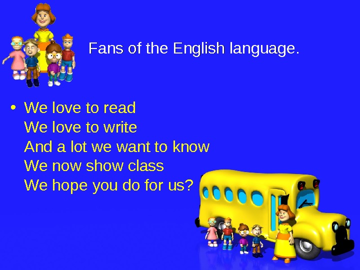 Fans of the English language
