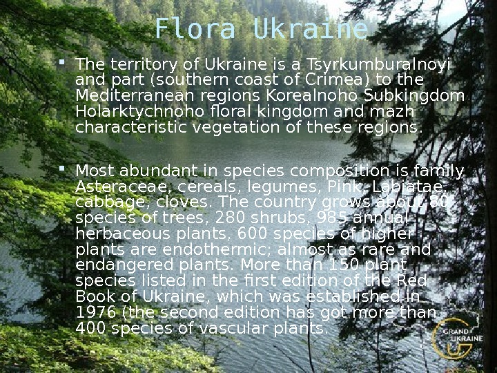 Flora Ukraine The territory of Ukraine is