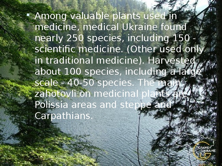 Flora Ukraine The territory of Ukraine is