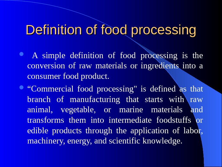 Презентация food processing