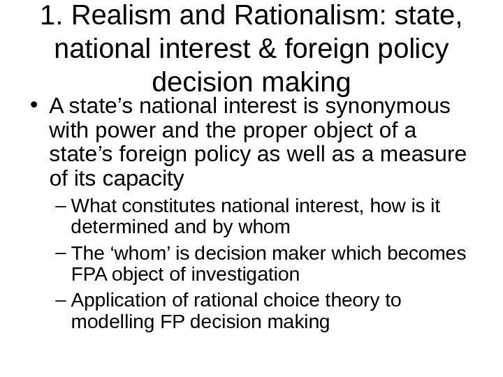 Foreign Policy Analysis: an overview Dr Chris Alden