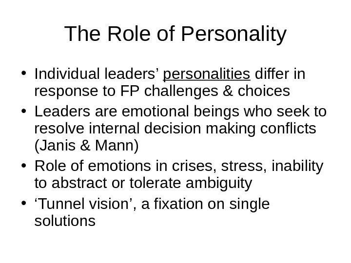Foreign Policy Analysis: perception, cognition & personality