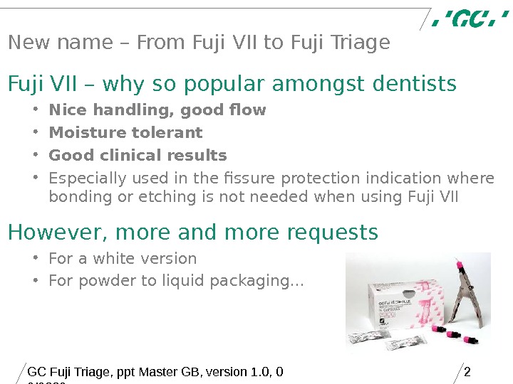 Fuji Triage from GC. Simple