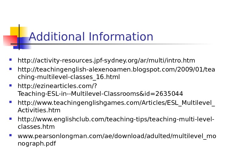 Managing classes Grouping students Interaction patterns