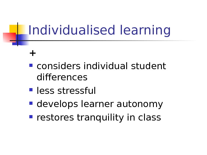 Managing classes Grouping students Interaction patterns