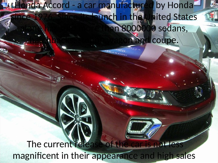 Honda — a company founded in 1946 by
