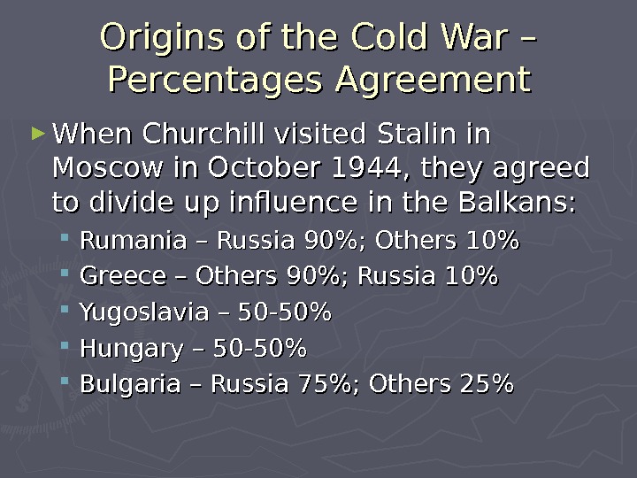 Origins of the Cold War – Eastern Europe-Soviet