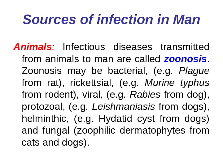 INFECTION AND INFECTIOUS PROCESS 1. Infection. Classification of
