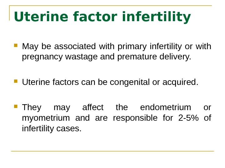 Objectives Introduction Etiology of Infertility