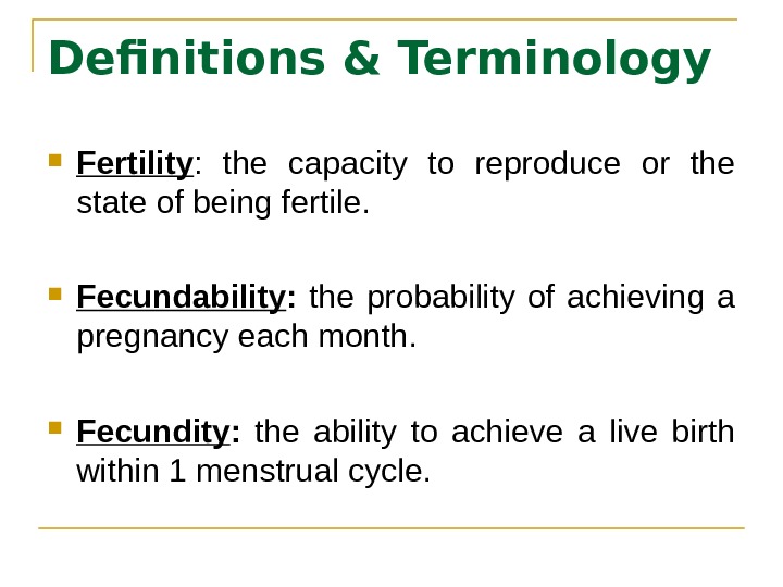 Objectives Introduction Etiology of Infertility