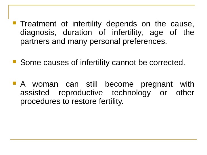 Objectives Introduction Etiology of Infertility