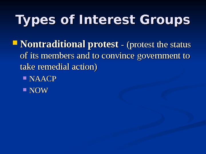 What is an Interest Group Any organization that