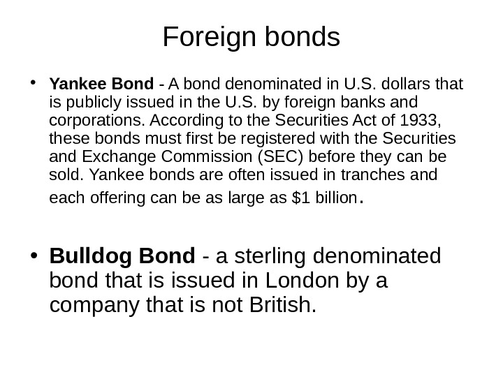 International Bond Market Plan: 1. Structure of