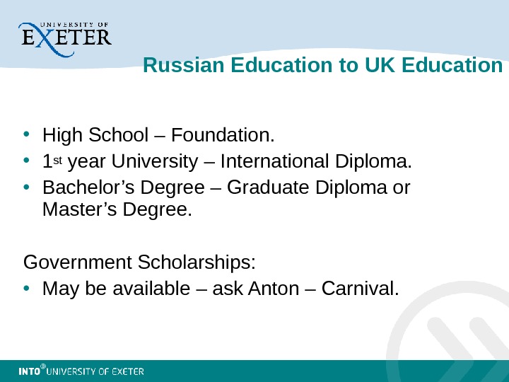 UK Higher Education and INTO University of Exeter