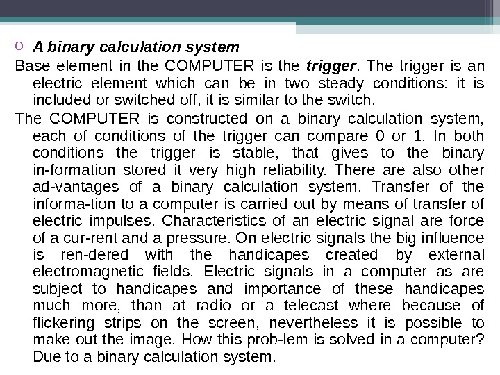 Lecture № 1. 3. Calculation systems. Binary