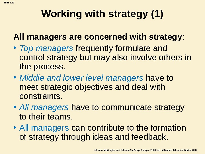 Johnson, Whittington and Scholes , Exploring Strategy